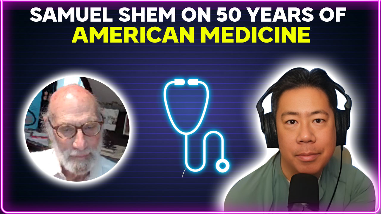 Samuel Shem on 50 years of American medicine [PODCAST]